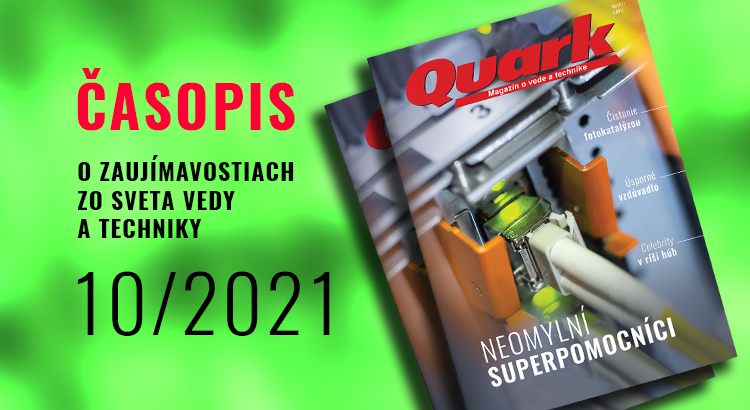 Čo nájdete v Quarku 10/2021 - Časopis Quark